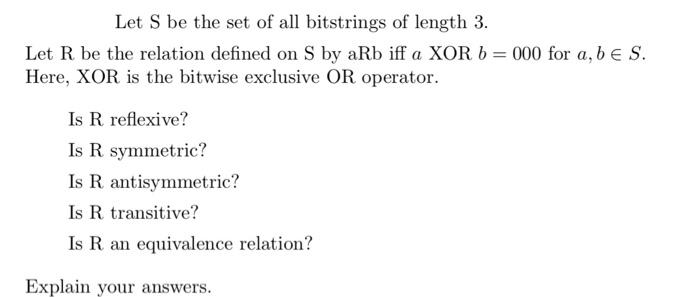 Solved Let S be the set of all bitstrings of length 3. Let R | Chegg.com