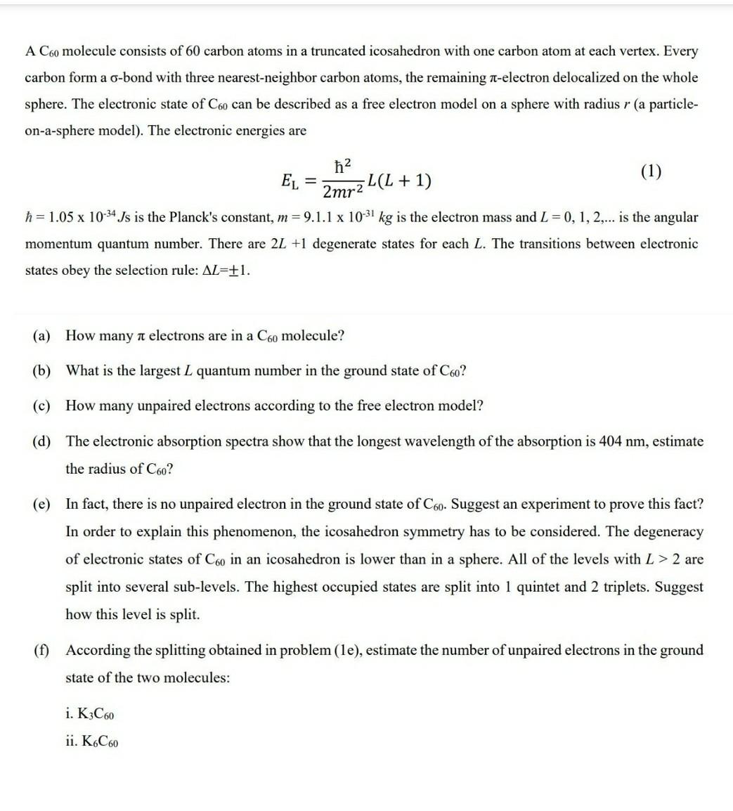 Solved A C60 molecule consists of 60 carbon atoms in a | Chegg.com