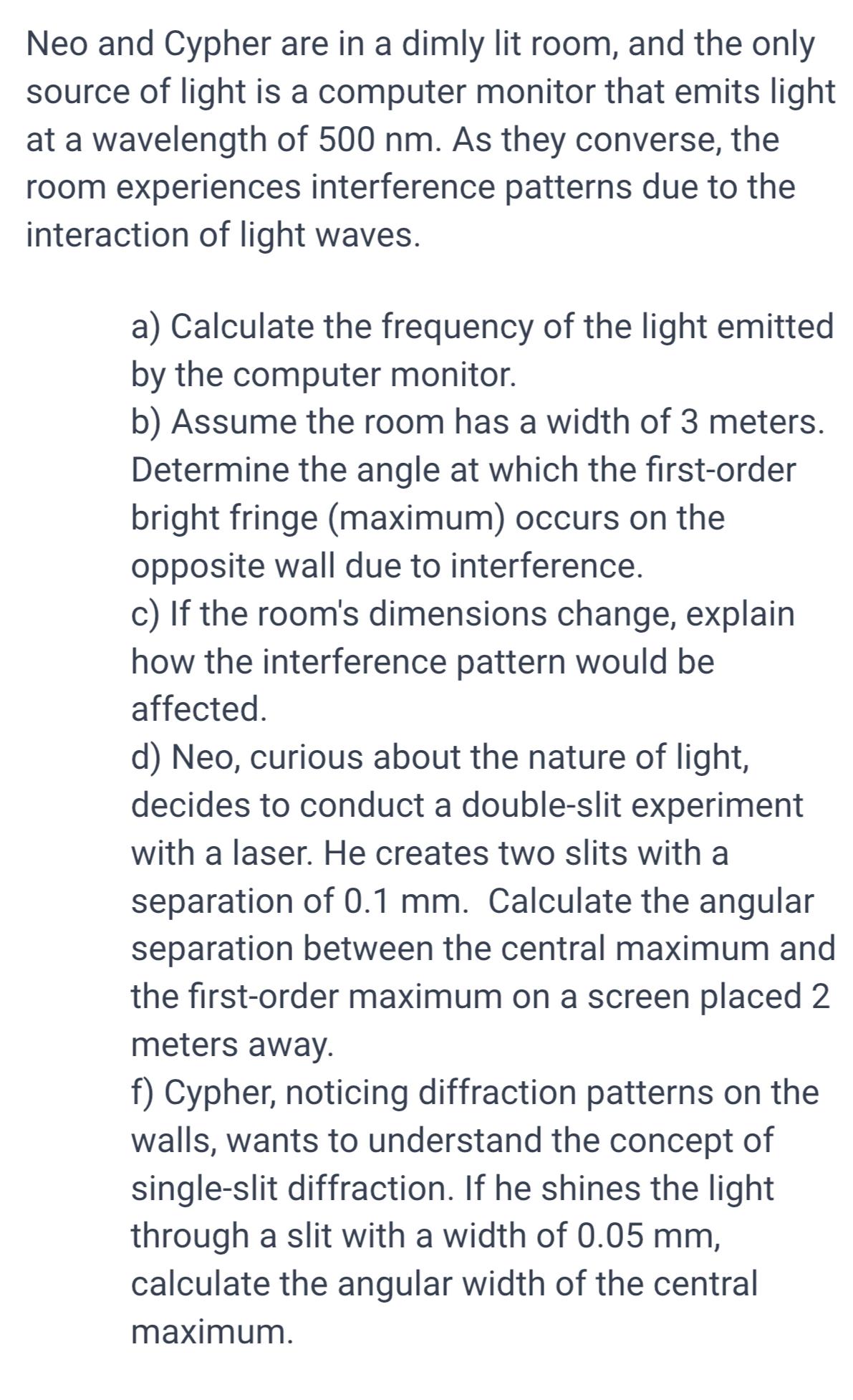 Solved Neo and Cypher are in a dimly lit room, and the only | Chegg.com