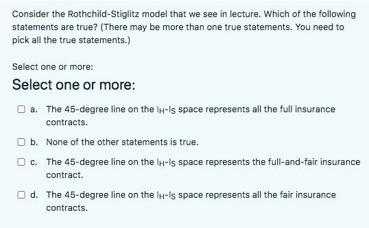 Solved Consider the Rothchild-Stiglitz model that we see in | Chegg.com