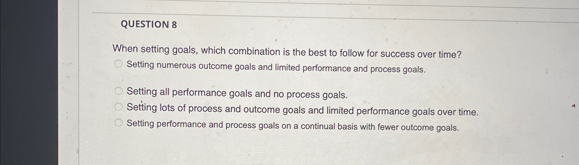 Solved QUESTION 8When setting goals, which combination is | Chegg.com
