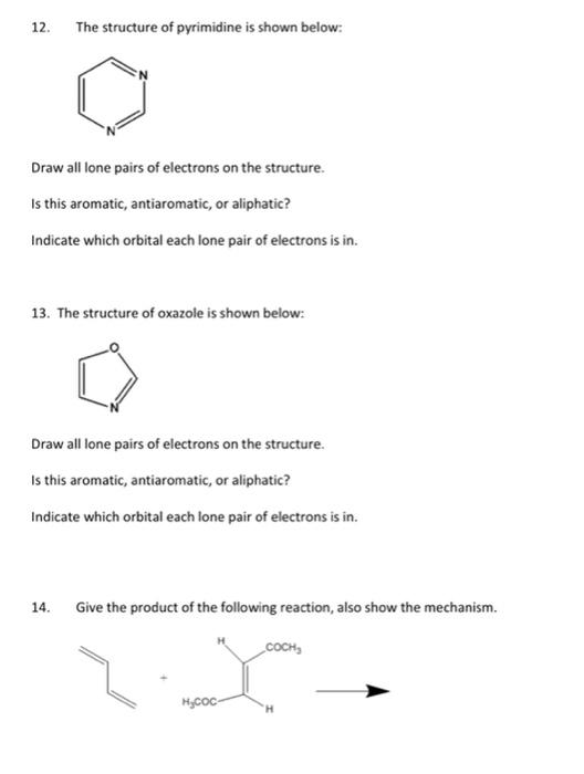 Solved 12. The structure of pyrimidine is shown below: Draw | Chegg.com