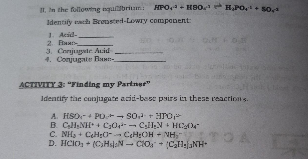Solved II. In the following equilibrium: HP042 + HSO4-1 | Chegg.com