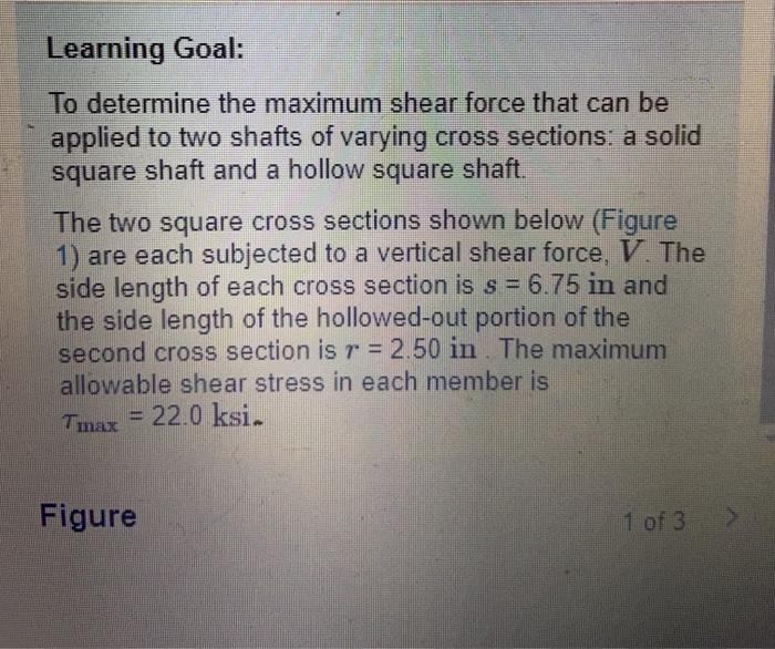 Solved Learning Goal: To determine the maximum shear force | Chegg.com