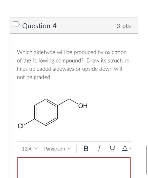 Solved Question 4 3 pts Which aldehyde will be produced by | Chegg.com