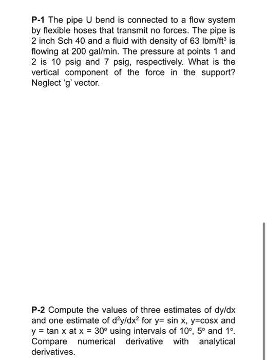 Solved P-1 The pipe U bend is connected to a flow system by | Chegg.com