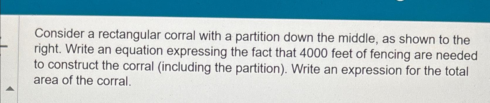 Solved Consider a rectangular corral with a partition down | Chegg.com