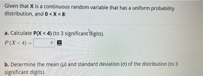 Solved Given that X is a continuous random variable that has | Chegg.com