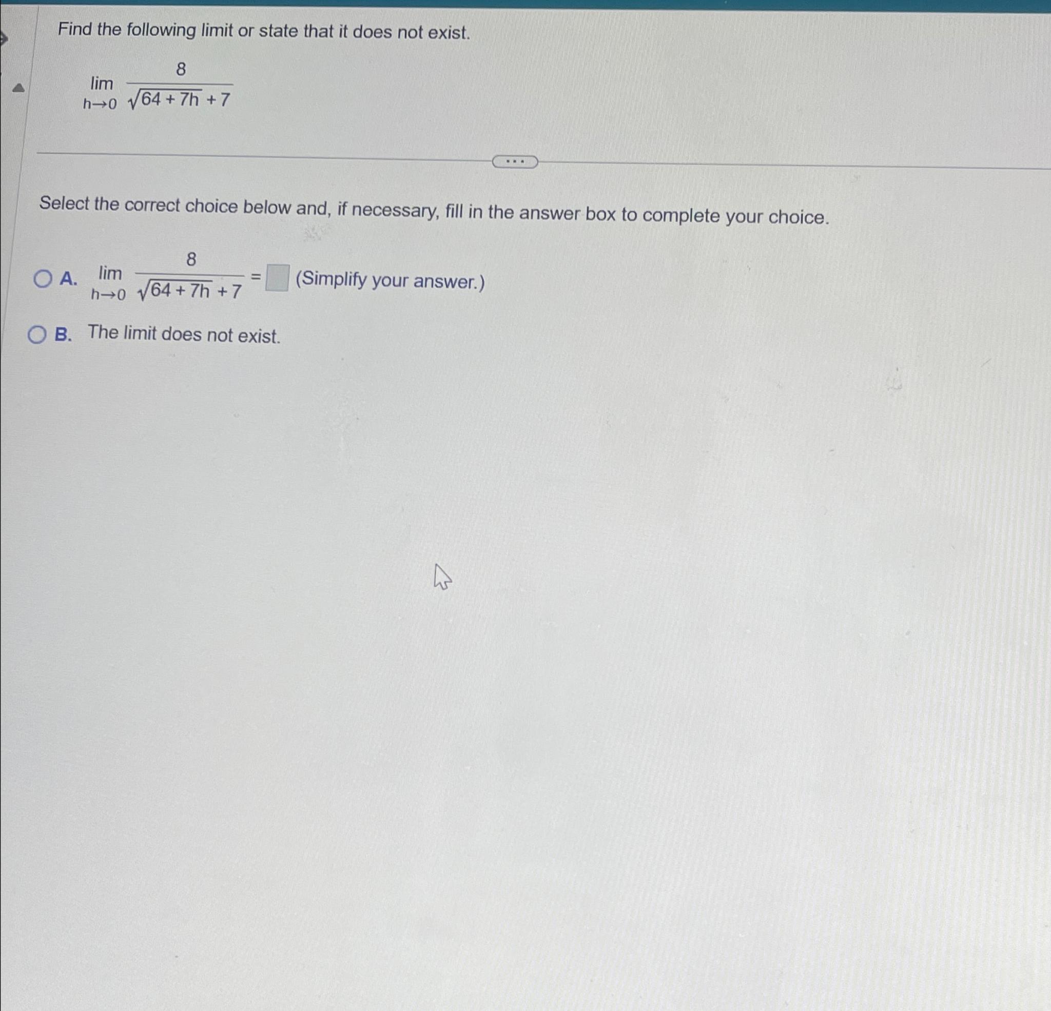 Solved Find the following limit or state that it does not | Chegg.com