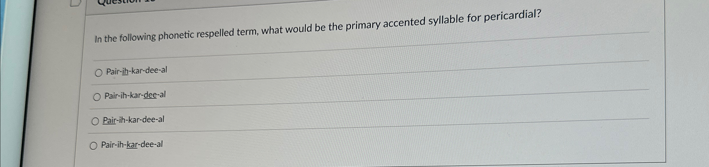 Solved In the following phonetic respelled term, what would | Chegg.com
