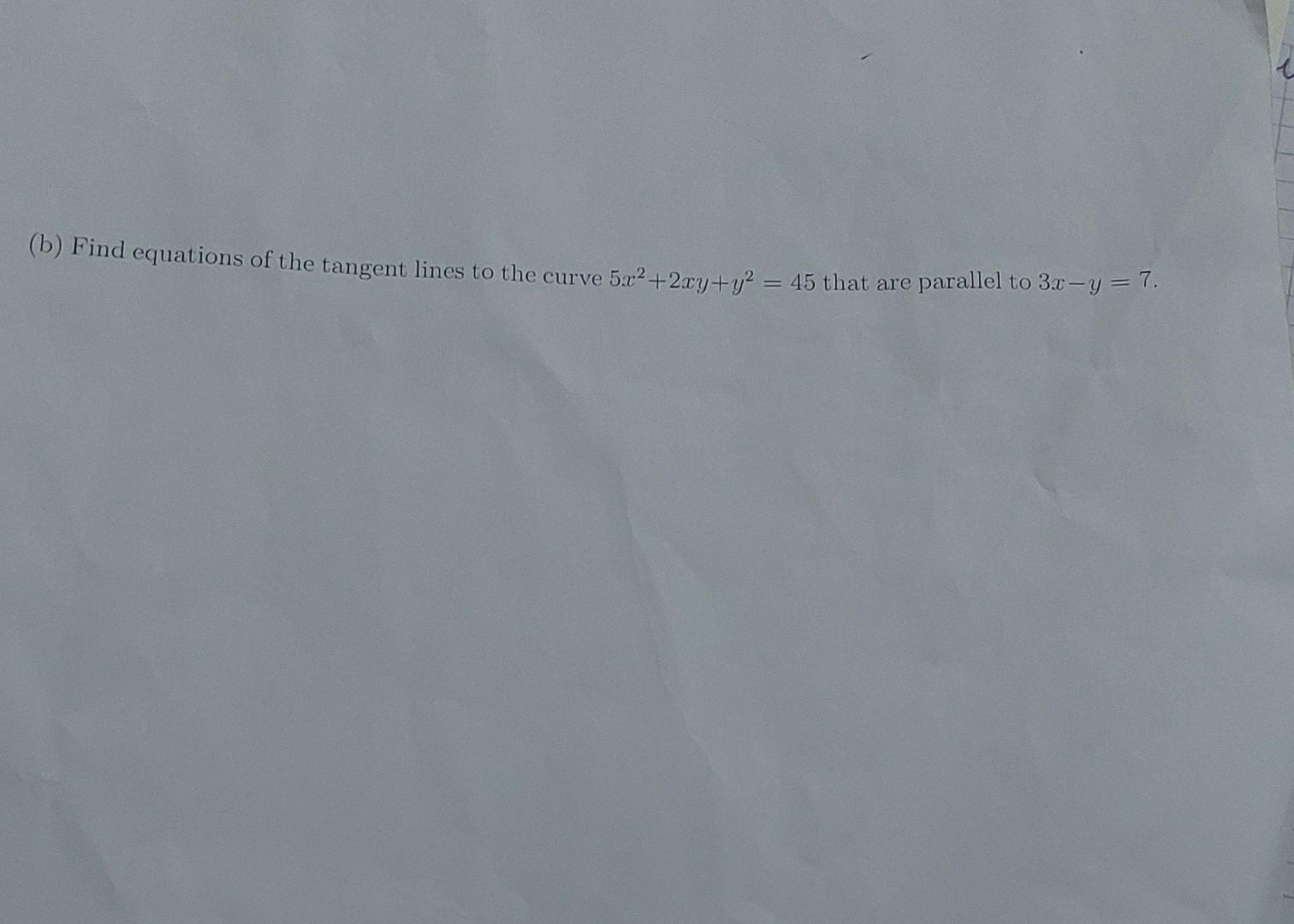 Solved (b) Find equations of the tangent lines to the curve | Chegg.com