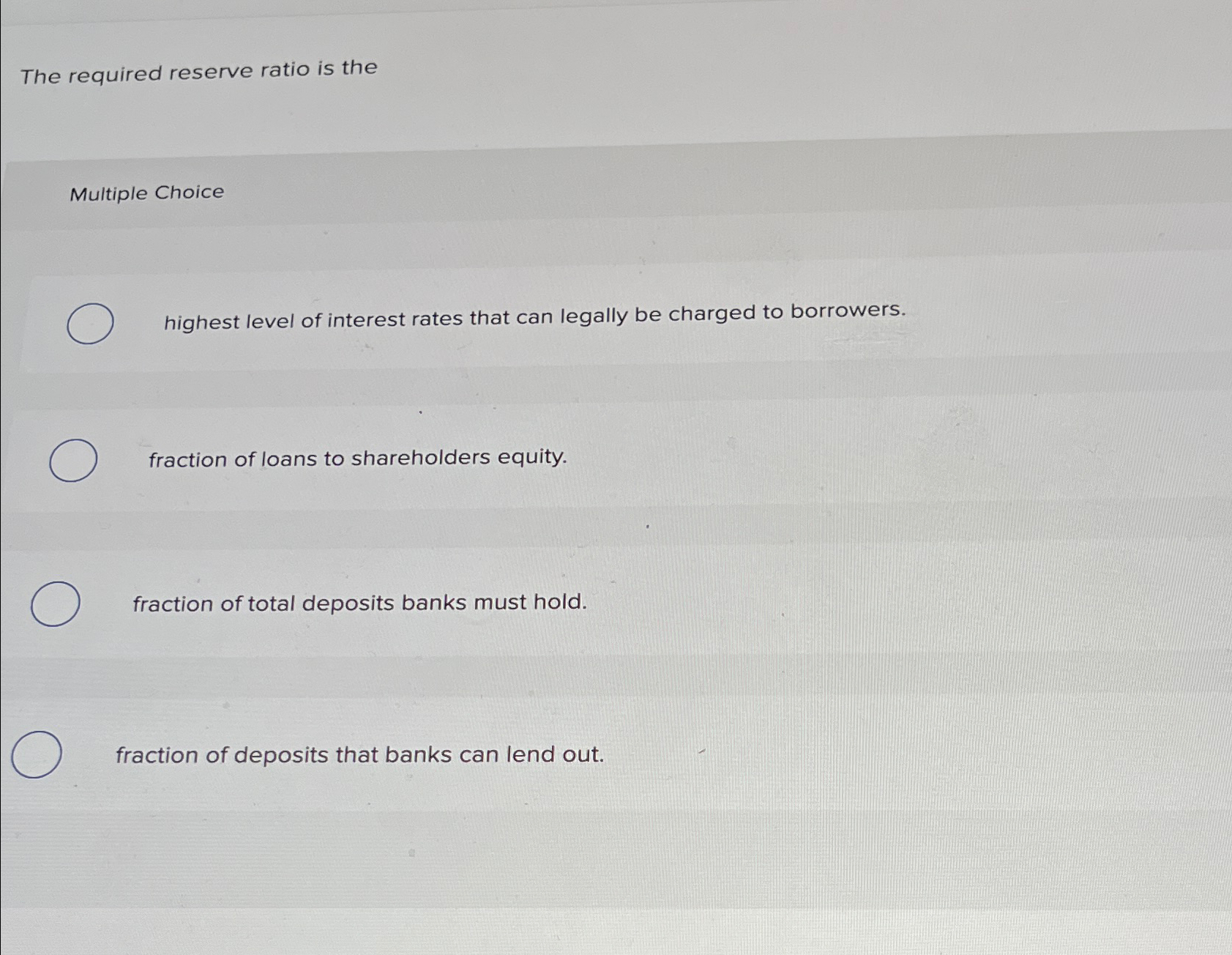 Solved The required reserve ratio is theMultiple | Chegg.com