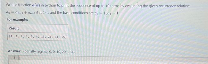 Solved Write a function a(n) in python to print the sequence | Chegg.com