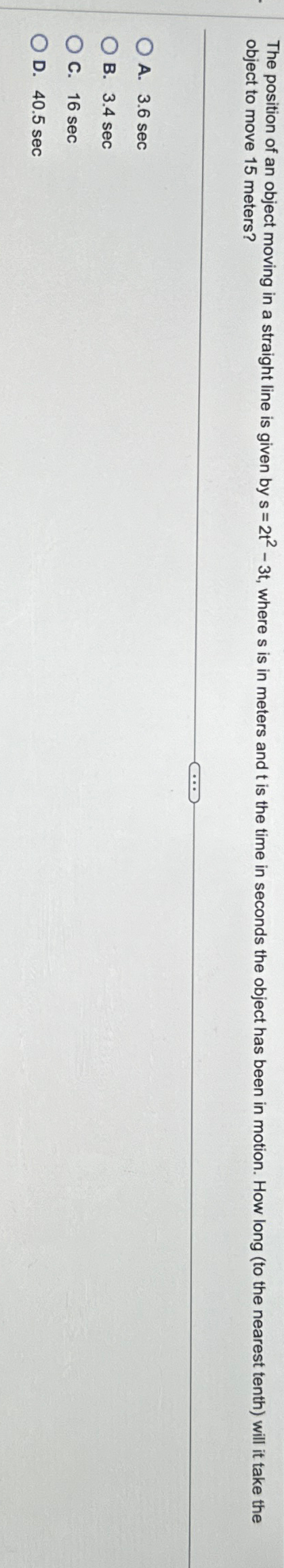 Solved The position of an object moving in a straight line | Chegg.com