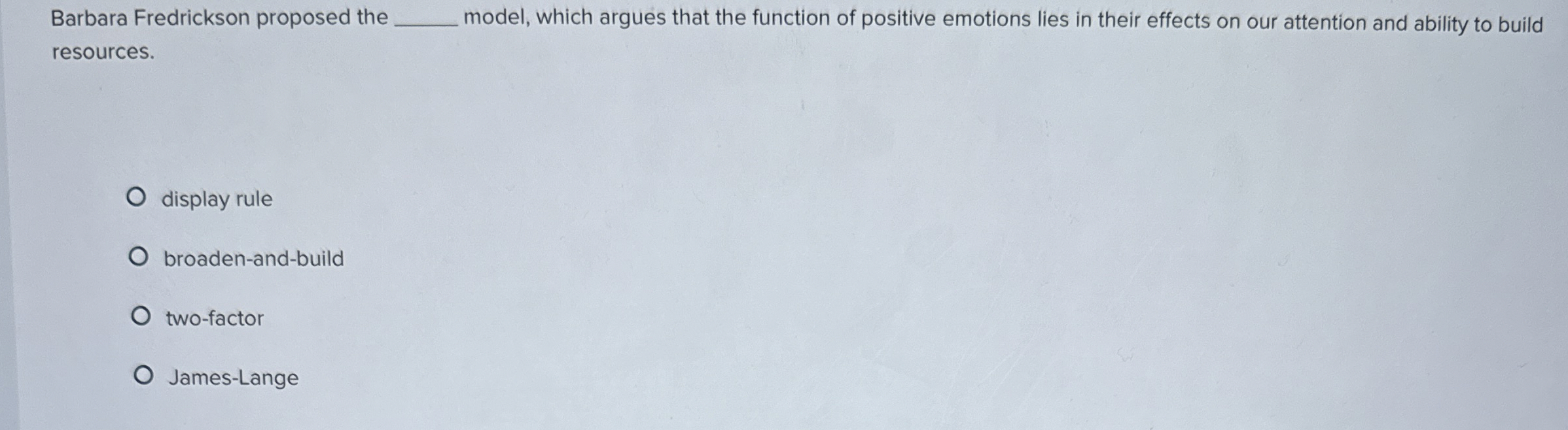 Solved Barbara Fredrickson proposed the q, ﻿model, which | Chegg.com