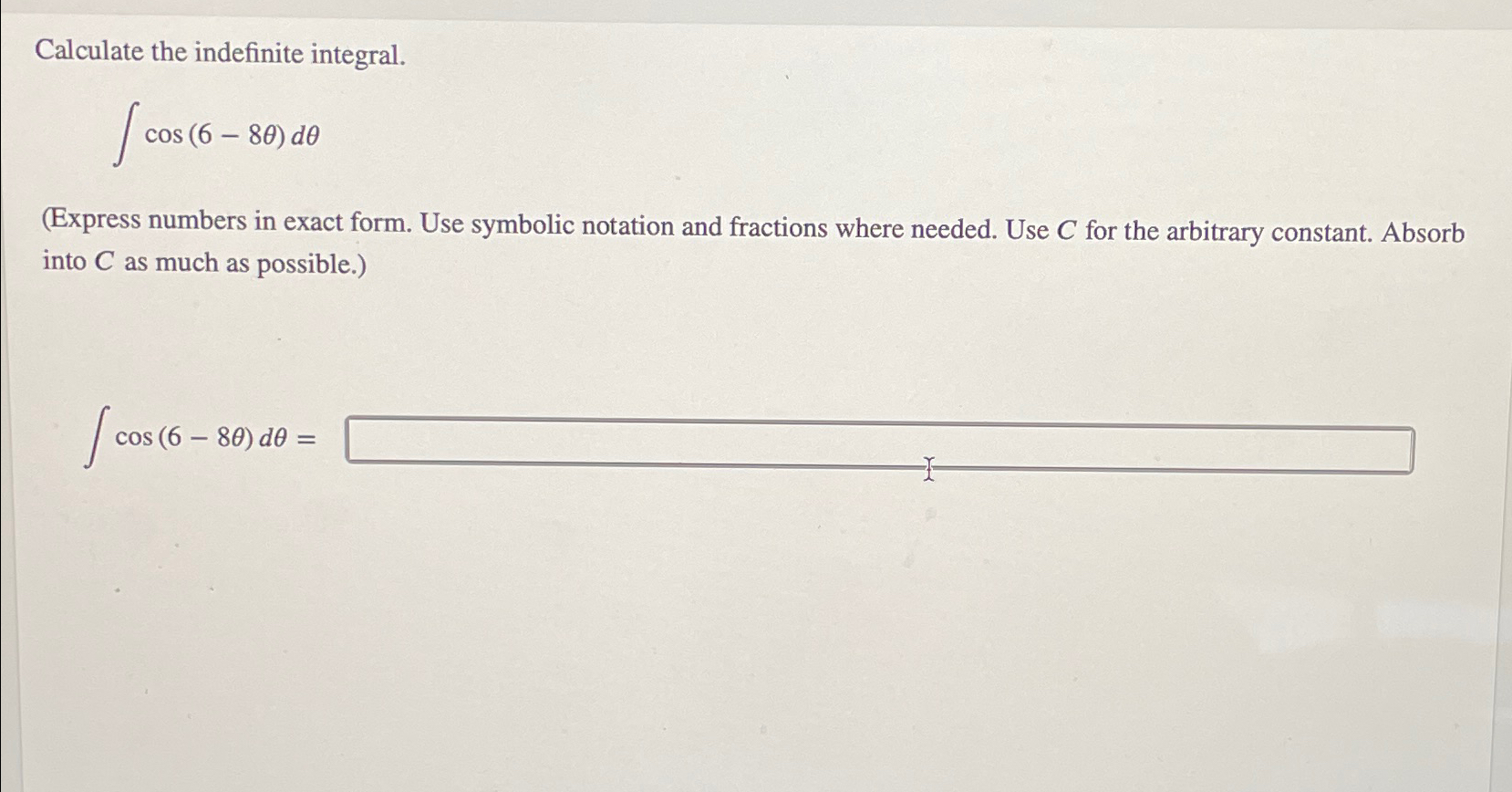 Solved Calculate the indefinite | Chegg.com