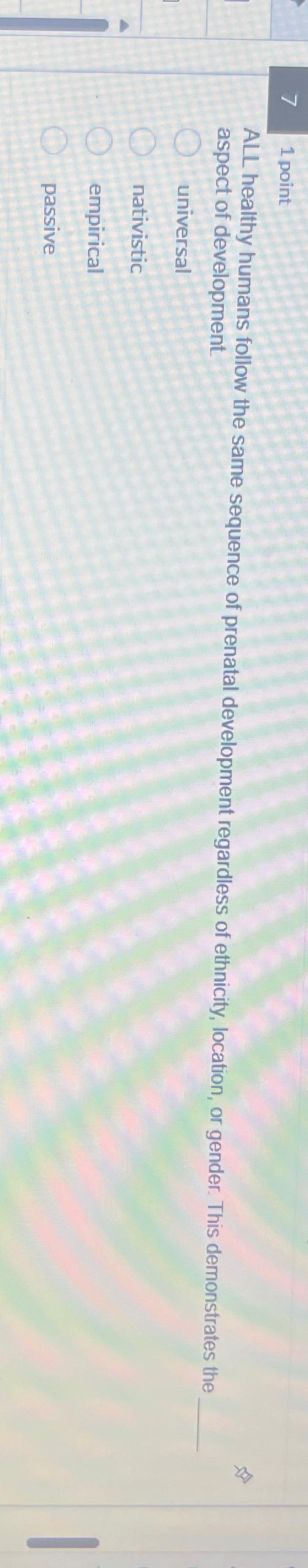 Solved 71 ﻿pointALL healthy humans follow the same sequence | Chegg.com