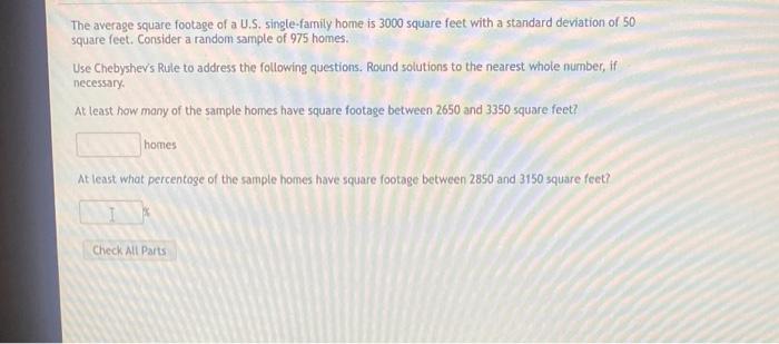 Solved The average square footage of a U.S. single-farnily | Chegg.com