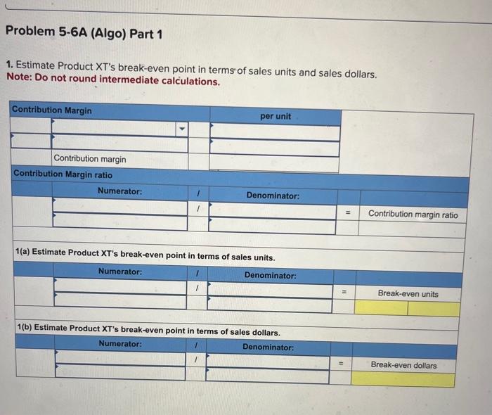 Solved Required information Problem 5-6A (Algo) Break-even | Chegg.com