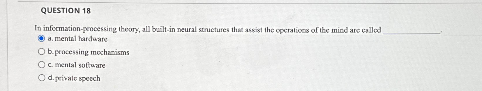 Solved QUESTION 18In information-processing theory, all | Chegg.com