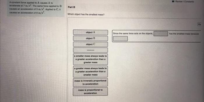 Solved A Revi A constant force applied to A causes A to | Chegg.com