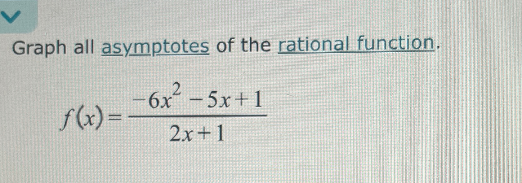 Solved Graph all asymptotes of the rational | Chegg.com