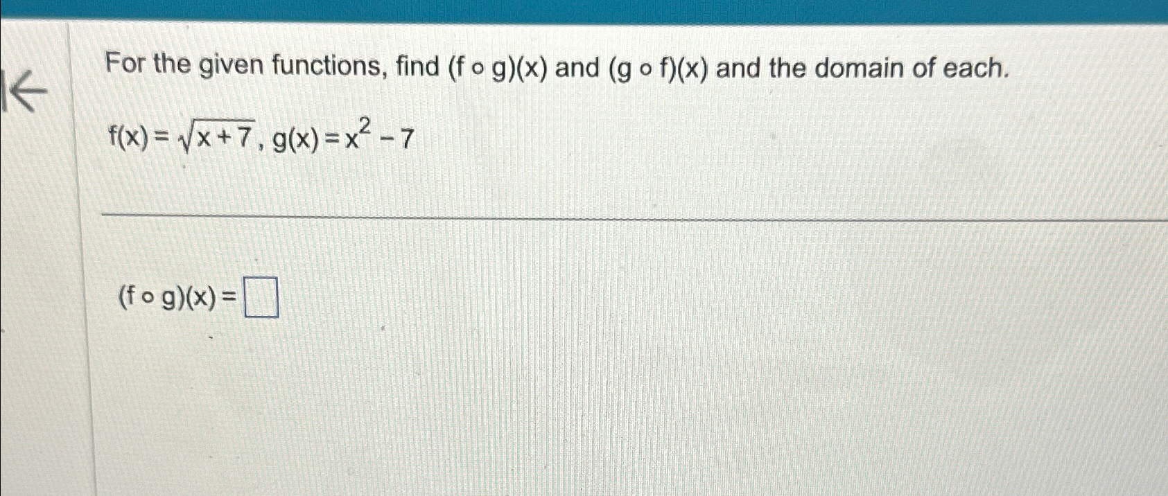 Solved For the given functions, find (f@g)(x) ﻿and (g@f)(x) | Chegg.com