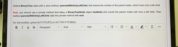 Solved Extend Binary Tree class with a Java method, parents | Chegg.com