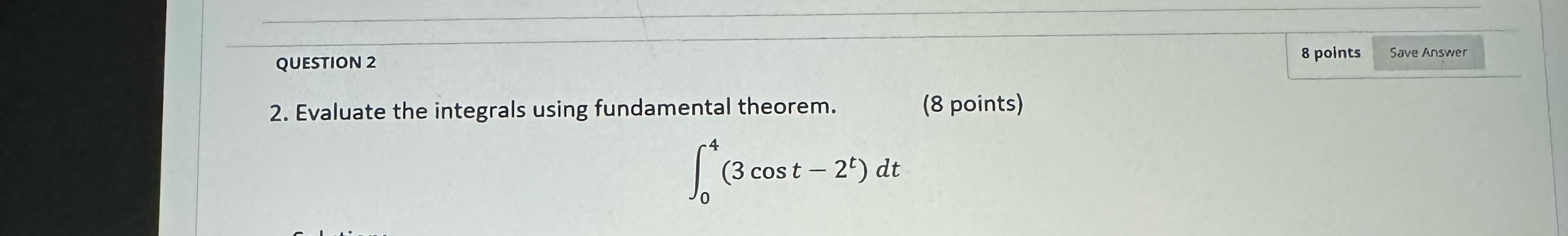 Solved QUESTION 22. ﻿Evaluate the integrals using | Chegg.com