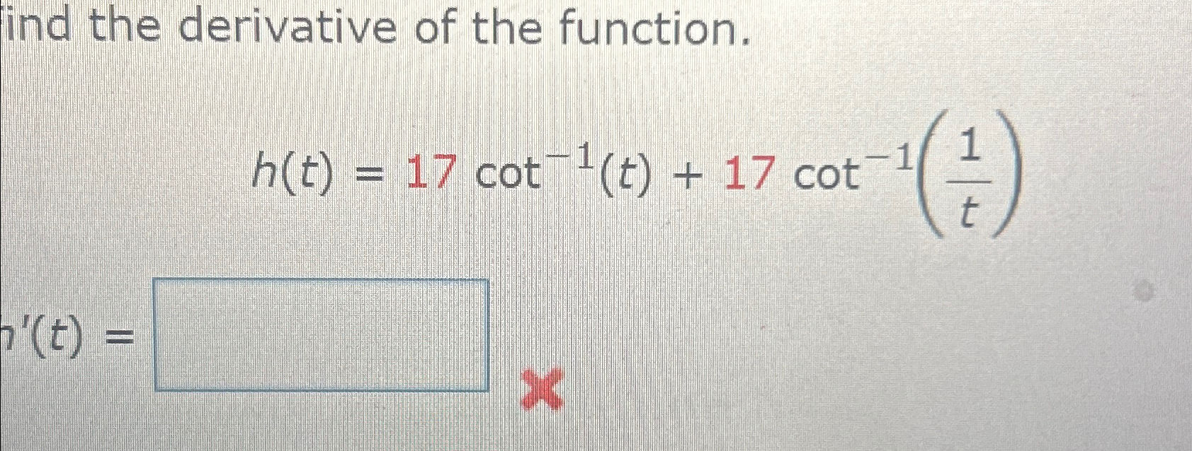 Solved ind the derivative of the | Chegg.com