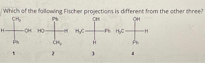 Solved Which of the following Fischer projections is | Chegg.com