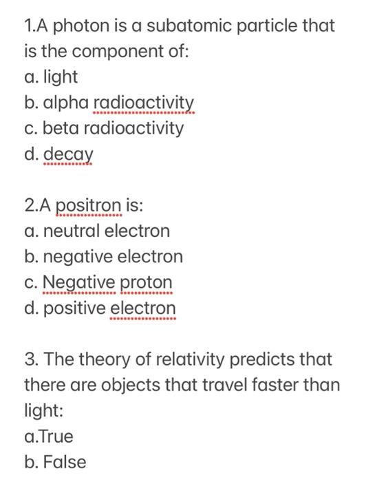Solved 1. A photon is a subatomic particle that is the | Chegg.com