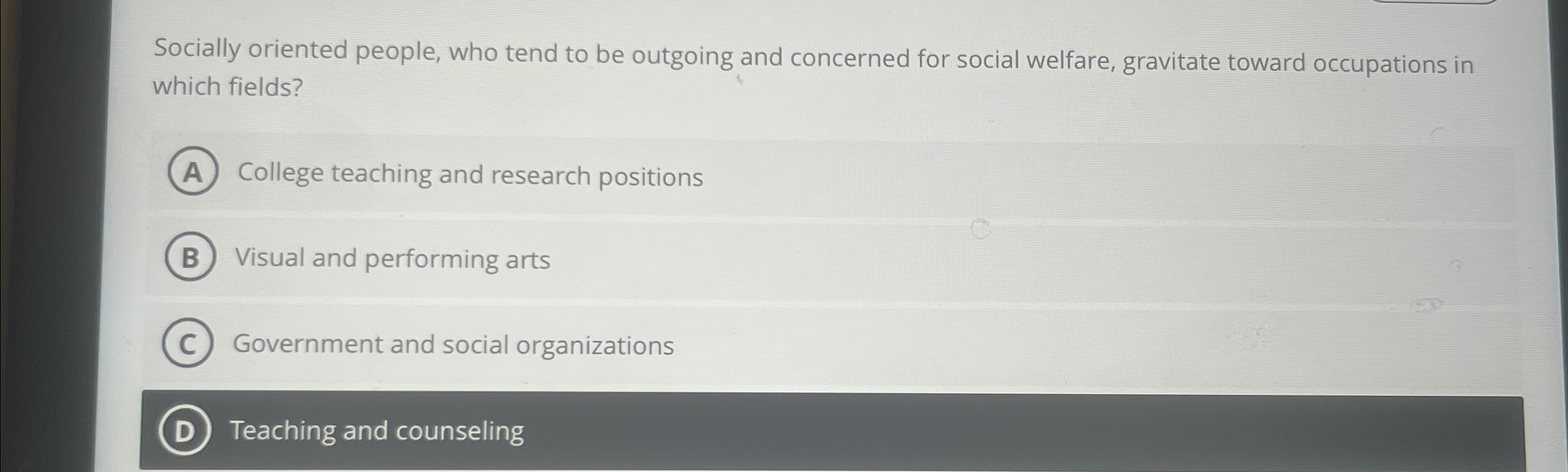 Solved Socially oriented people, who tend to be outgoing and | Chegg.com