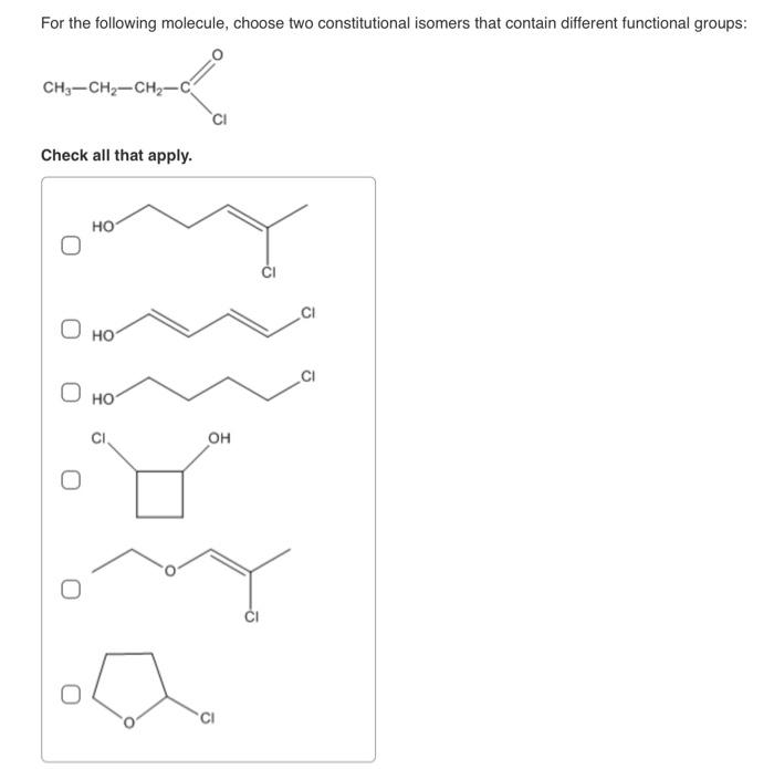 Solved For the following molecule, choose two constitutional | Chegg.com