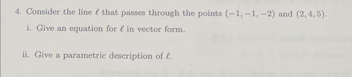 Solved 4. Consider the line ℓ that passes through the points | Chegg.com