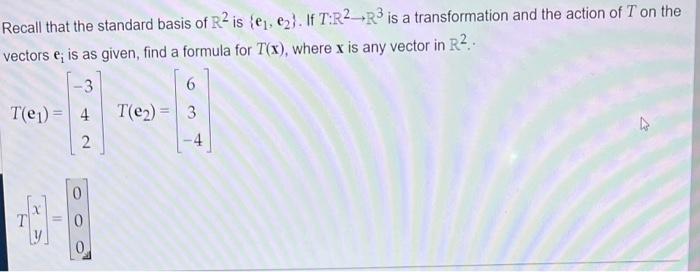 Solved Recall that the standard basis of R2 is {e1,e2}. If | Chegg.com