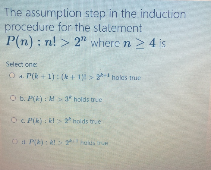 Solved The assumption step in the induction procedure for | Chegg.com