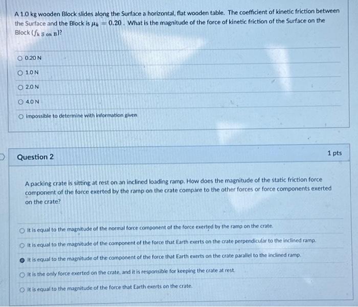 Solved A 1.0 kg wooden Block slides along the Surface a | Chegg.com