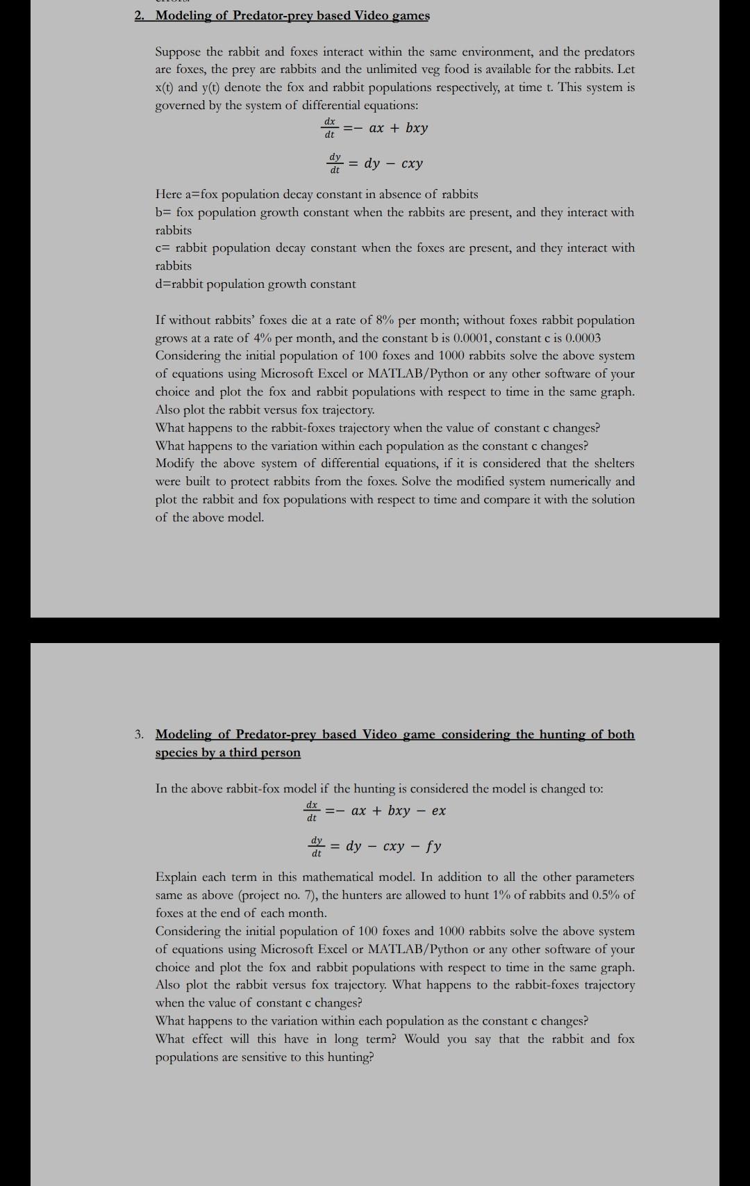 Solved Suppose the rabbit and foxes interact within the same | Chegg.com