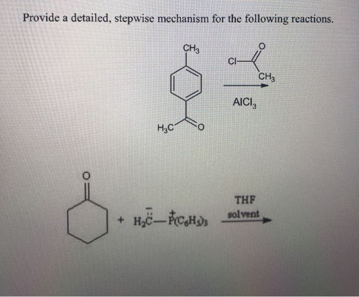 Solved Provide a detailed, stepwise mechanism for the | Chegg.com