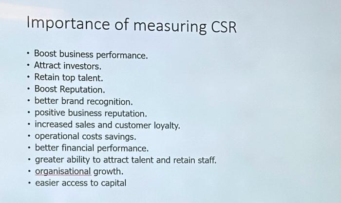 Solved Importance of measuring CSR Retain top talent. | Chegg.com