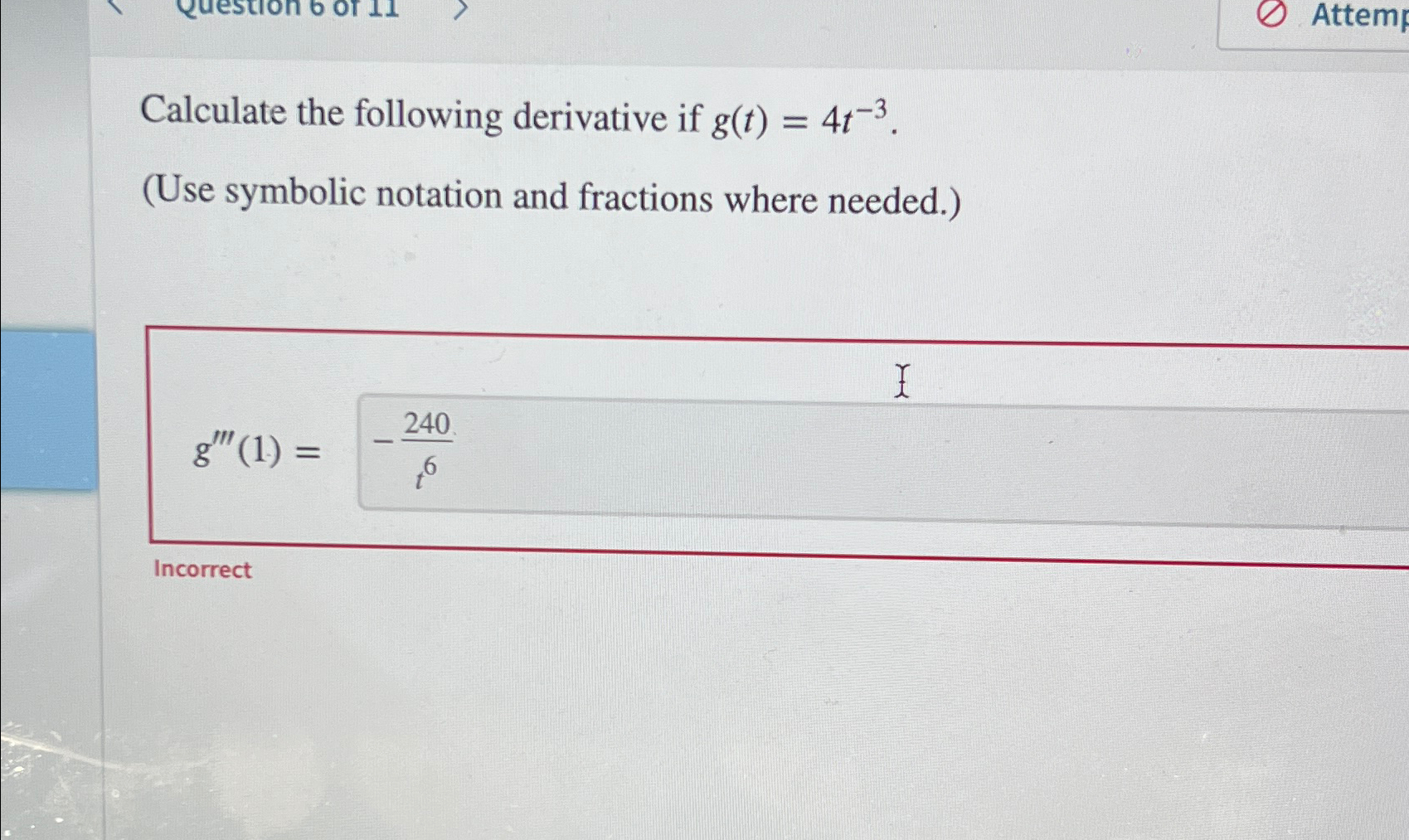Solved Calculate the following derivative if g(t)=4t-3.(Use | Chegg.com