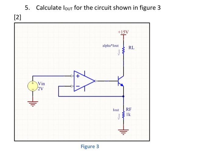 Solved 5. Calculate lout for the circuit shown in figure 3 | Chegg.com