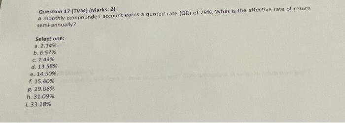 Solved Question 17 (TVM) (Marks: 2) A monthly compounded | Chegg.com