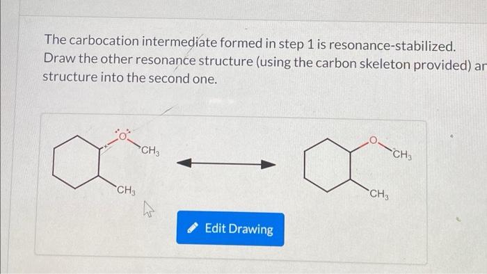Solved The carbocation intermediate formed in step 1 is | Chegg.com