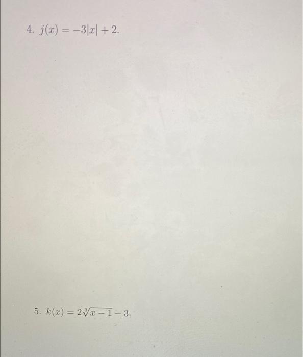 Solved Instructions: Graph the following functions using | Chegg.com