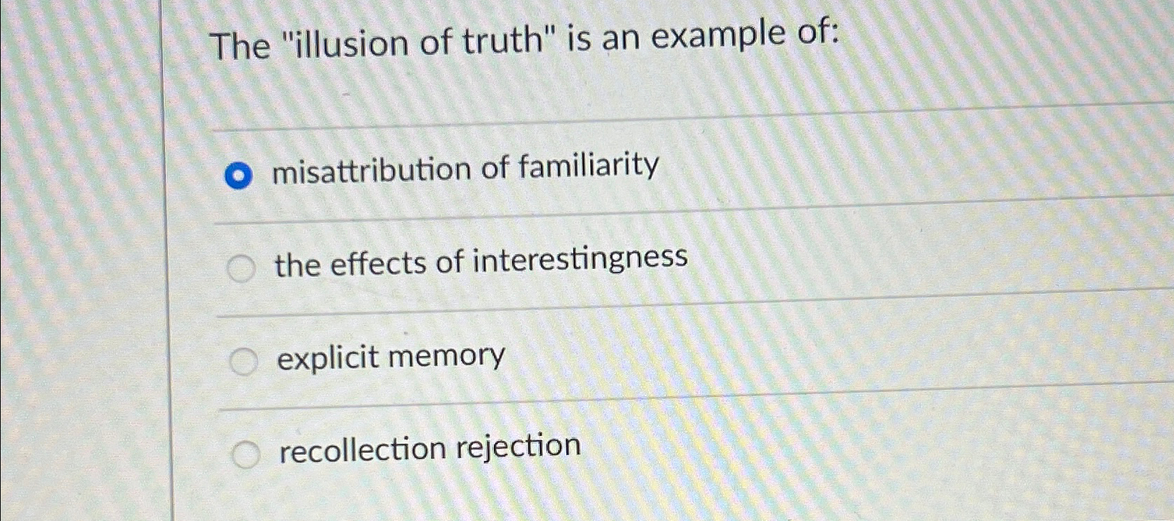 Solved The "illusion of truth" is an example | Chegg.com