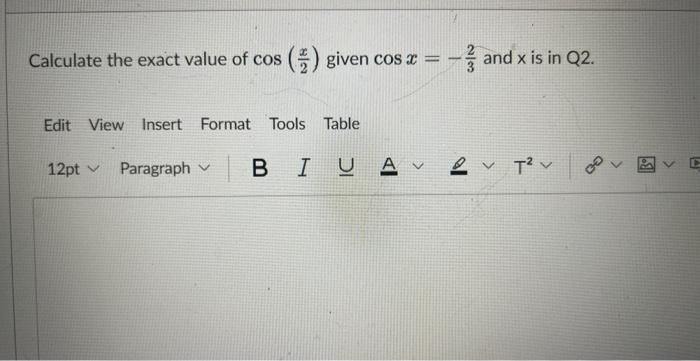 Solved Calculate the exact value of cos(2x) given cosx=−32 | Chegg.com