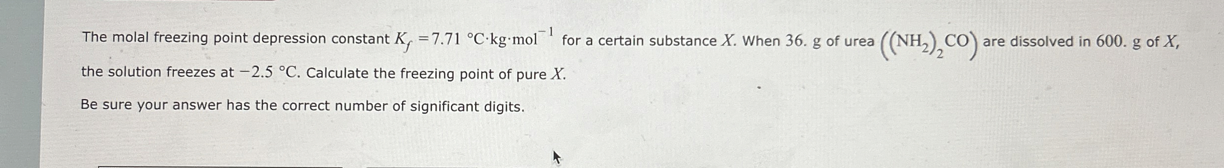 Solved The molal freezing point depression constant | Chegg.com