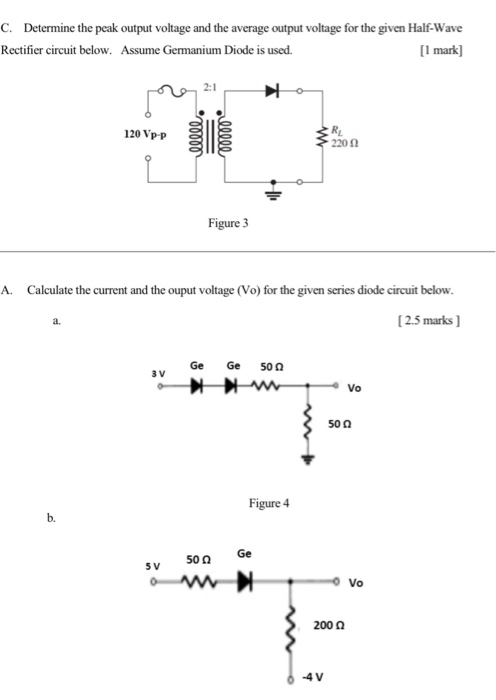 Solved C Determine The Peak Output Voltage And The Average 7160